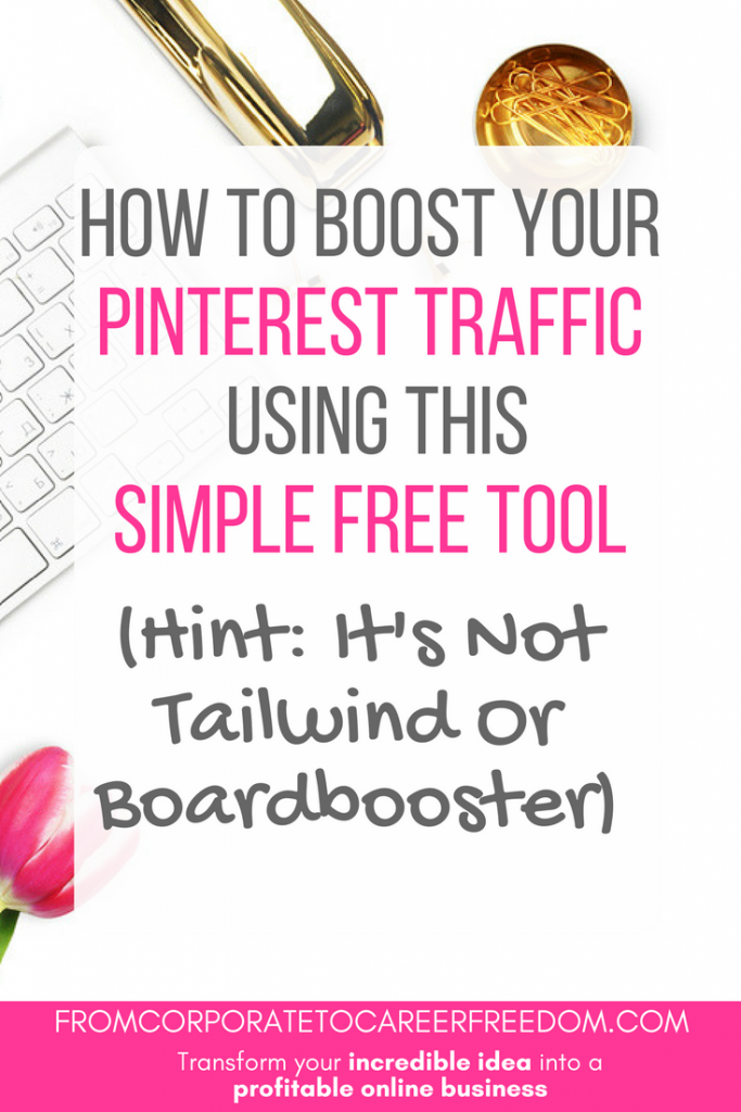 How To Boost Your Pinterest Traffic Using This Simple Free Tool - From ...