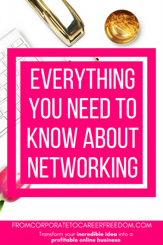 Everything You Need To Know About Networking - From Corporate To Career ...